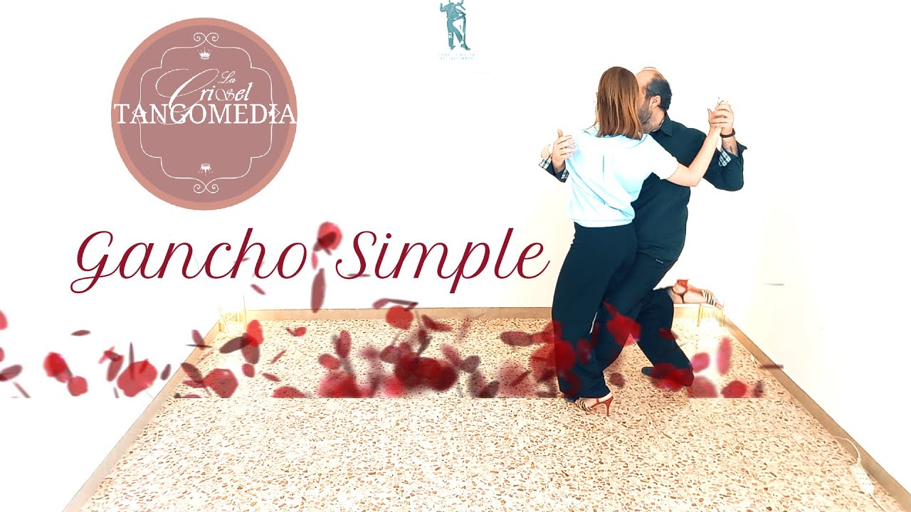 TANGOMEDIA |[INTER]| Videocorso TANGO(4/10)| Gancho Simple [Sub-Eng ...