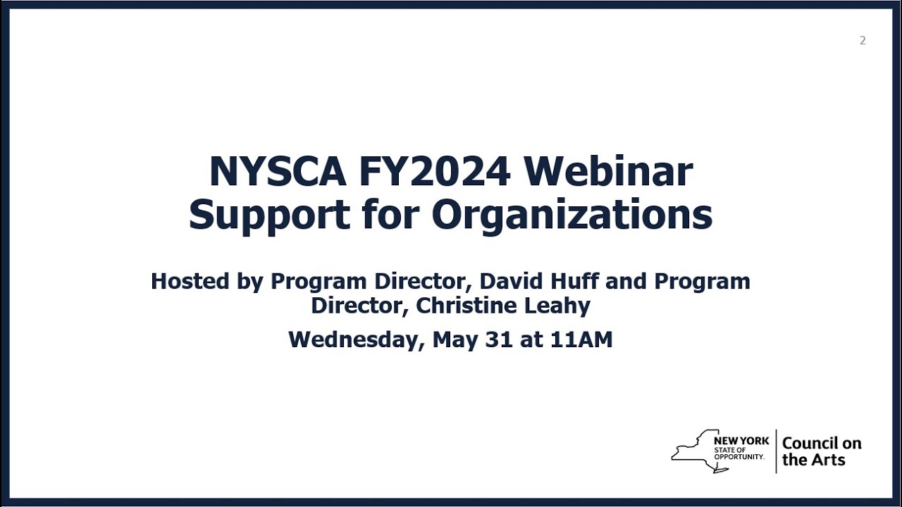 NYSCA FY2024 Support for Organizations Webinar - YouTube