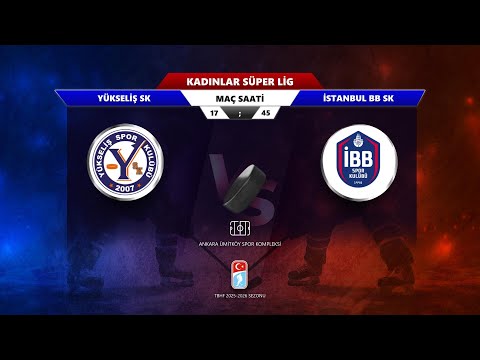 01.02.2026 |  YÜKSELİŞ SK - İSTANBUL BB SK -  | TBHF 2025 - 2026 KADINLAR SÜPER LİG