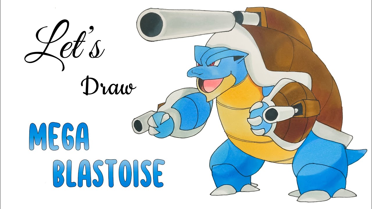 How to Draw & Color Mega Blastoise | Step-by-Step Pokémon Art Tutorial ...