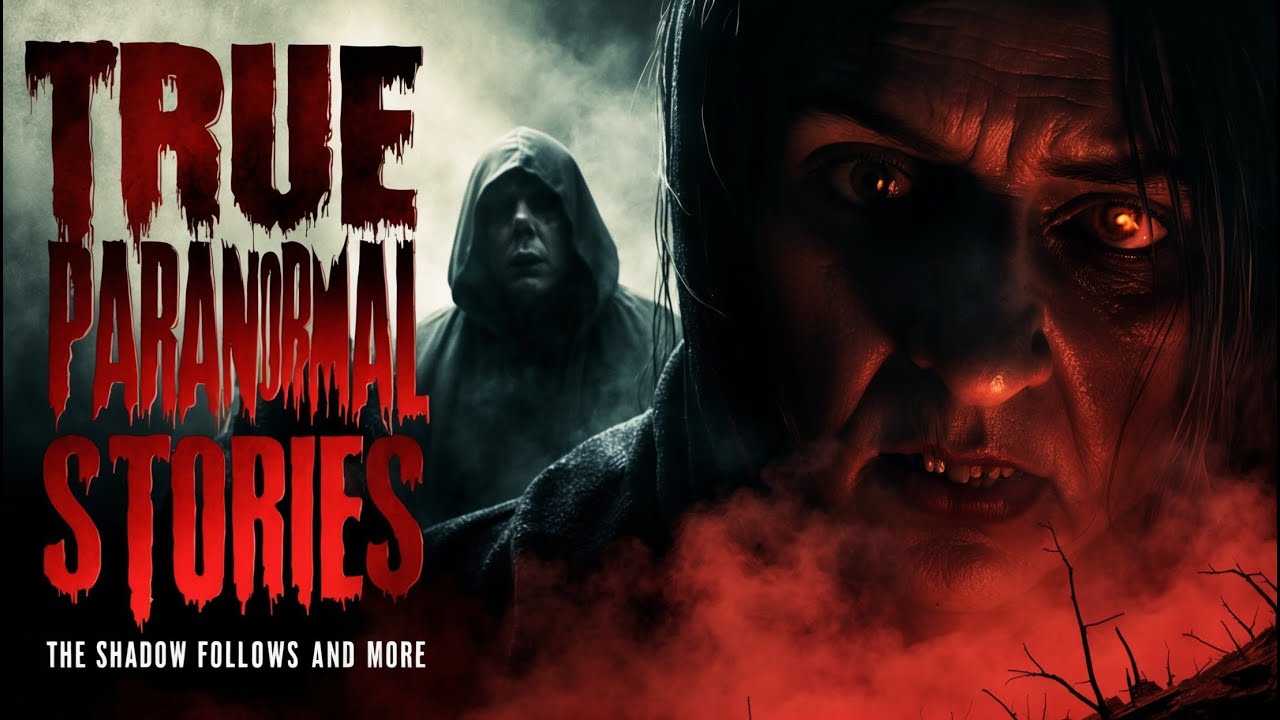 36 True Paranormal Stories | The Shadow Follows And More - YouTube