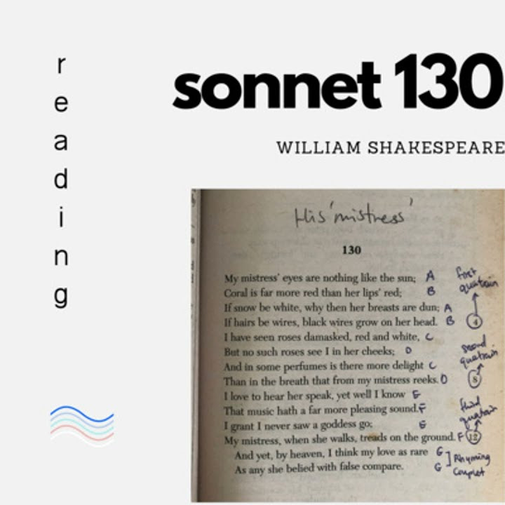 [Reading]: Shakespeare Sonnet 130 ("My mistress' eyes are nothing like ...
