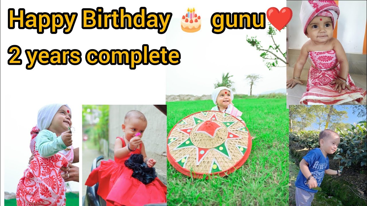 Happy Birthday 🎂 gunu ️🎂2 years complete hoi gol😚 - YouTube