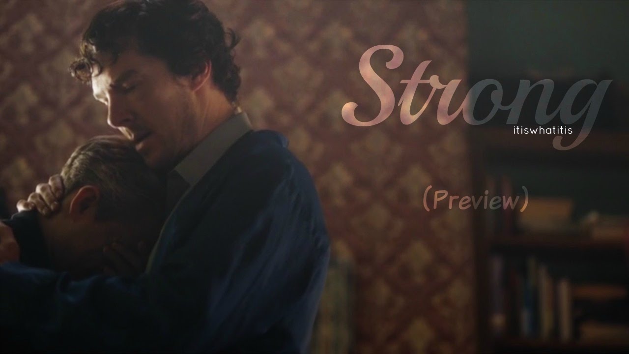 John + Sherlock // Strong (Preview)- POSTED! - YouTube