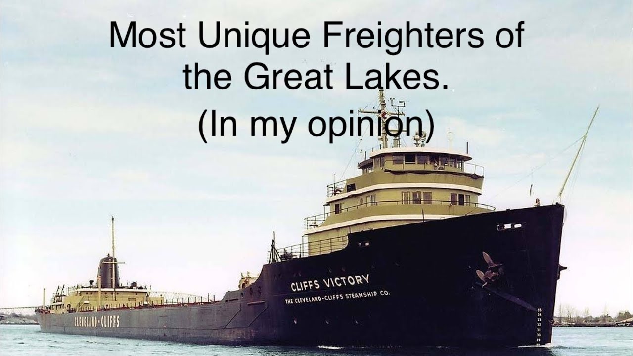 The Most Unique Freighters of the Great Lakes (In my opinion) - YouTube