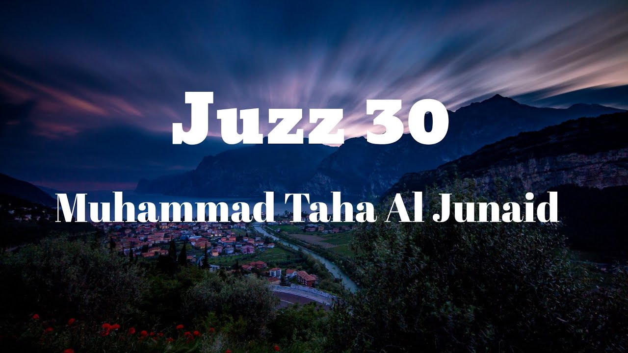 Juzz Amma | Muhammad Taha Al Junaid | Black Screen - YouTube