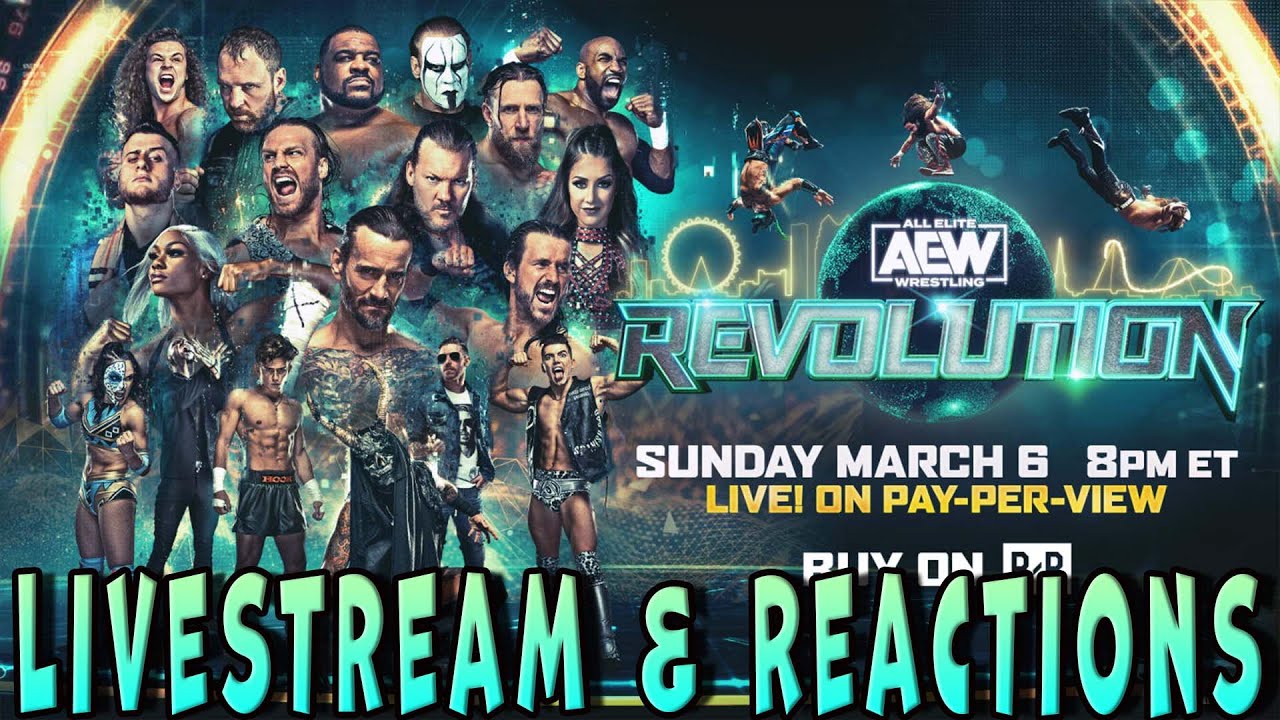 AEW Revolution 2022 (Livestream and Reactions) - YouTube