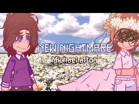 " new Nightmares " || Michael Afton || AU || #fnaf - YouTube