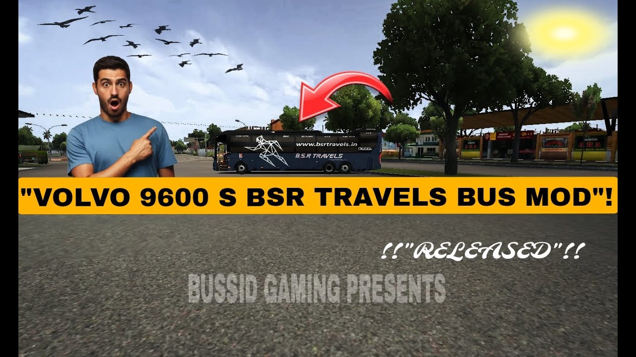🔥🤩THE ALL NEW Volvo 9600s Bus Mod released | BSR Travels Livery | MOD ...