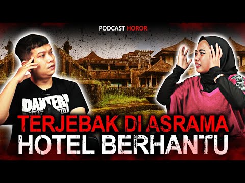 DARI AWAL TINGGAL DI ASRAMA HOTEL INI LANGSUNG DIGANGGU SAMA HANTU