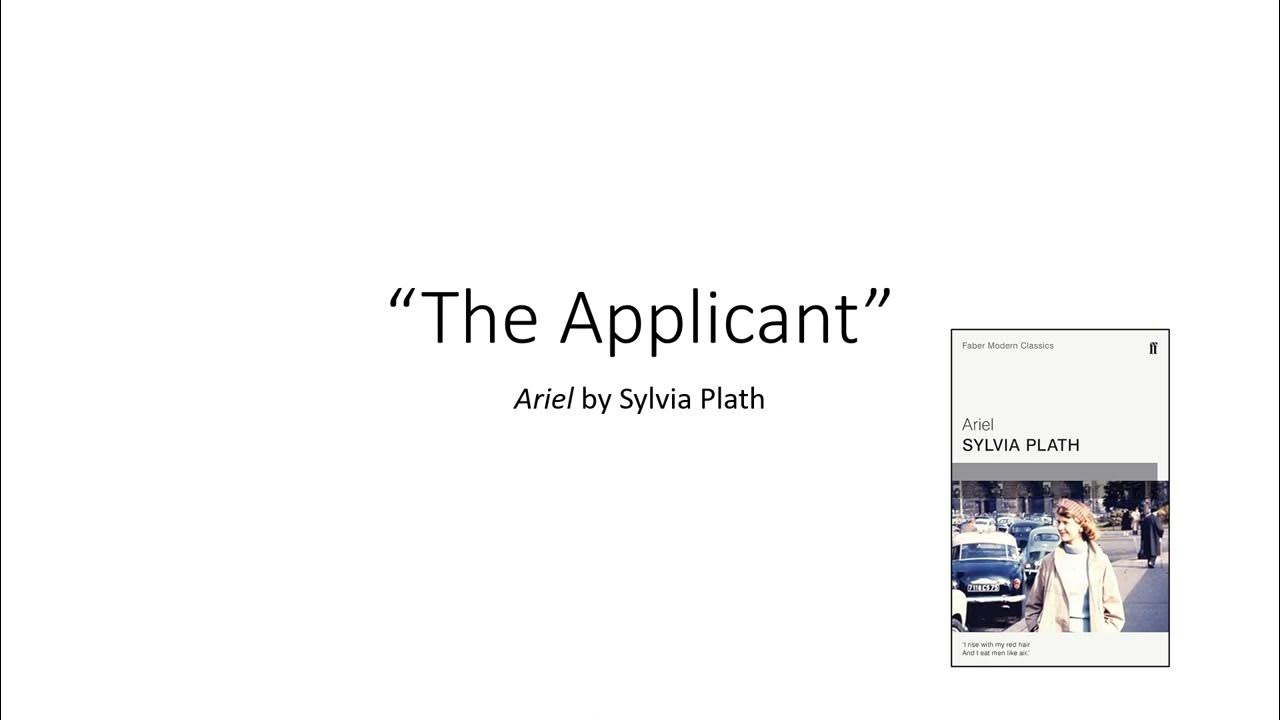 GCE A-Level H2 Literature - "The Applicant" by Sylvia Plath (Ariel ...