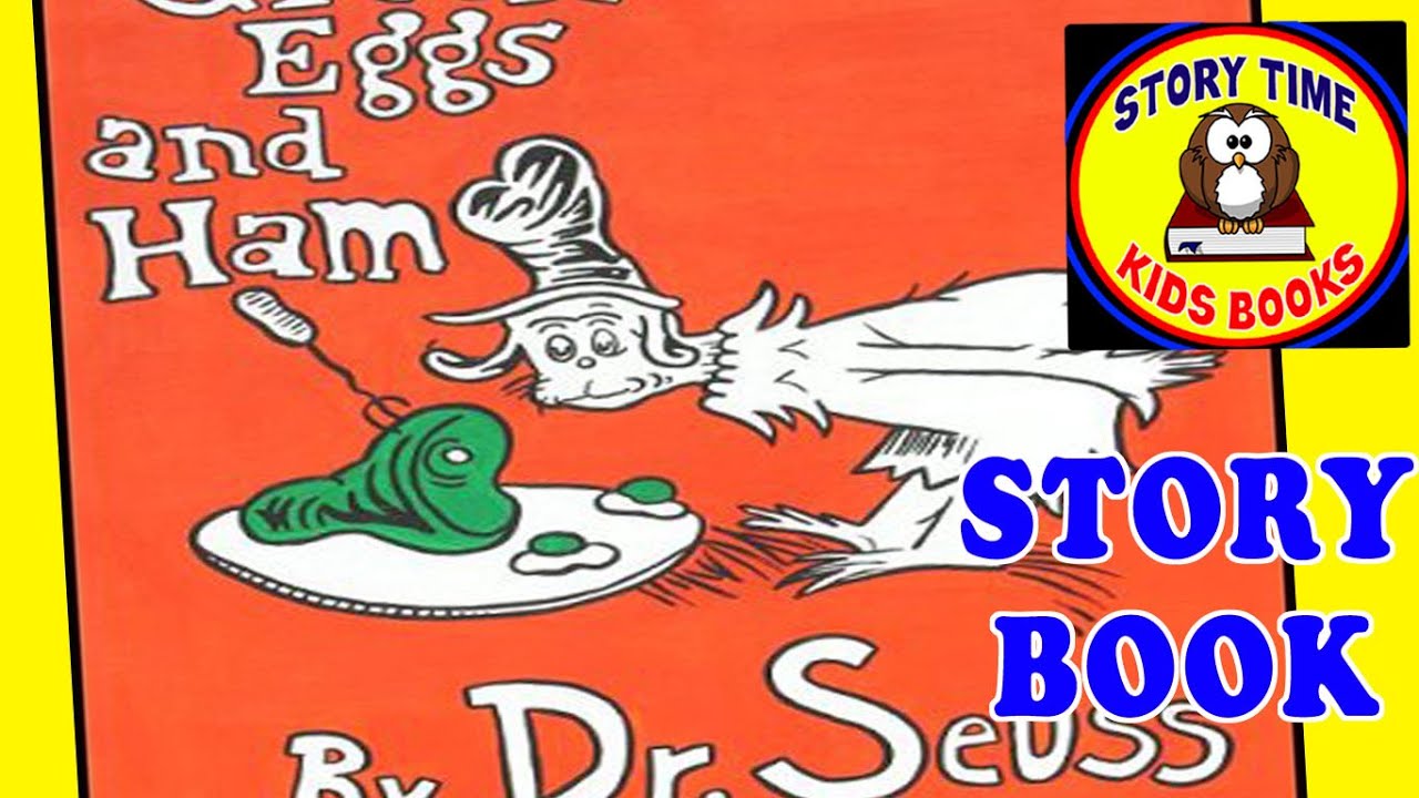 Green Eggs and Ham Dr Seuss Story Books for Children Read Aloud Out ...