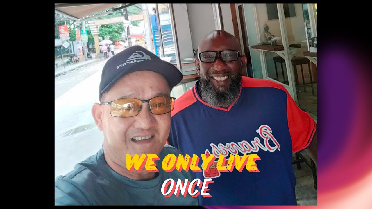 We Only Live Once - YouTube