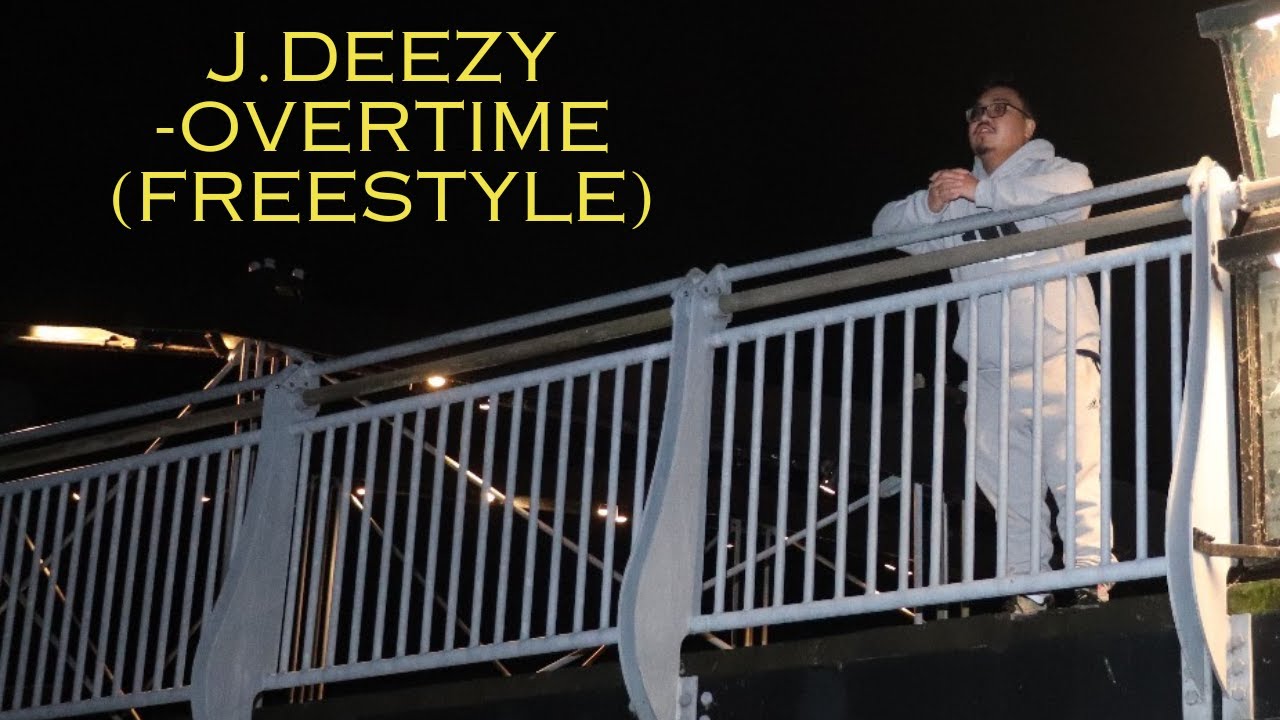 J.Deezy - Overtime (Freestyle) - YouTube