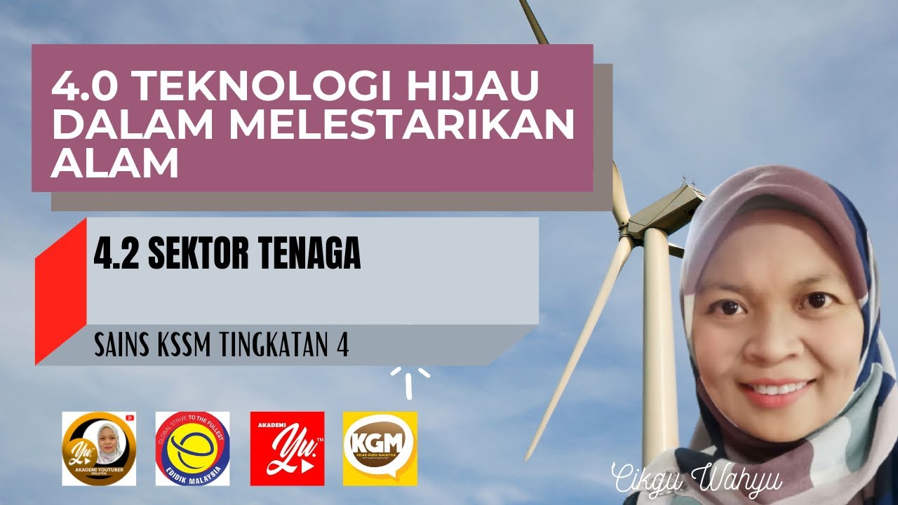 4.2 SEKTOR TENAGA (TEKNOLOGI HIJAU) - YouTube