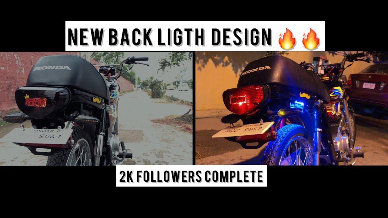 New Back Ligth | 2K subscribers | Beretta New Look | Honda 70 Backlight ...