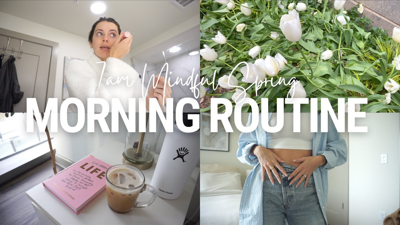7AM MINDFUL SPRING MORNING ROUTINE | Morning Devotional, Long Walk ...