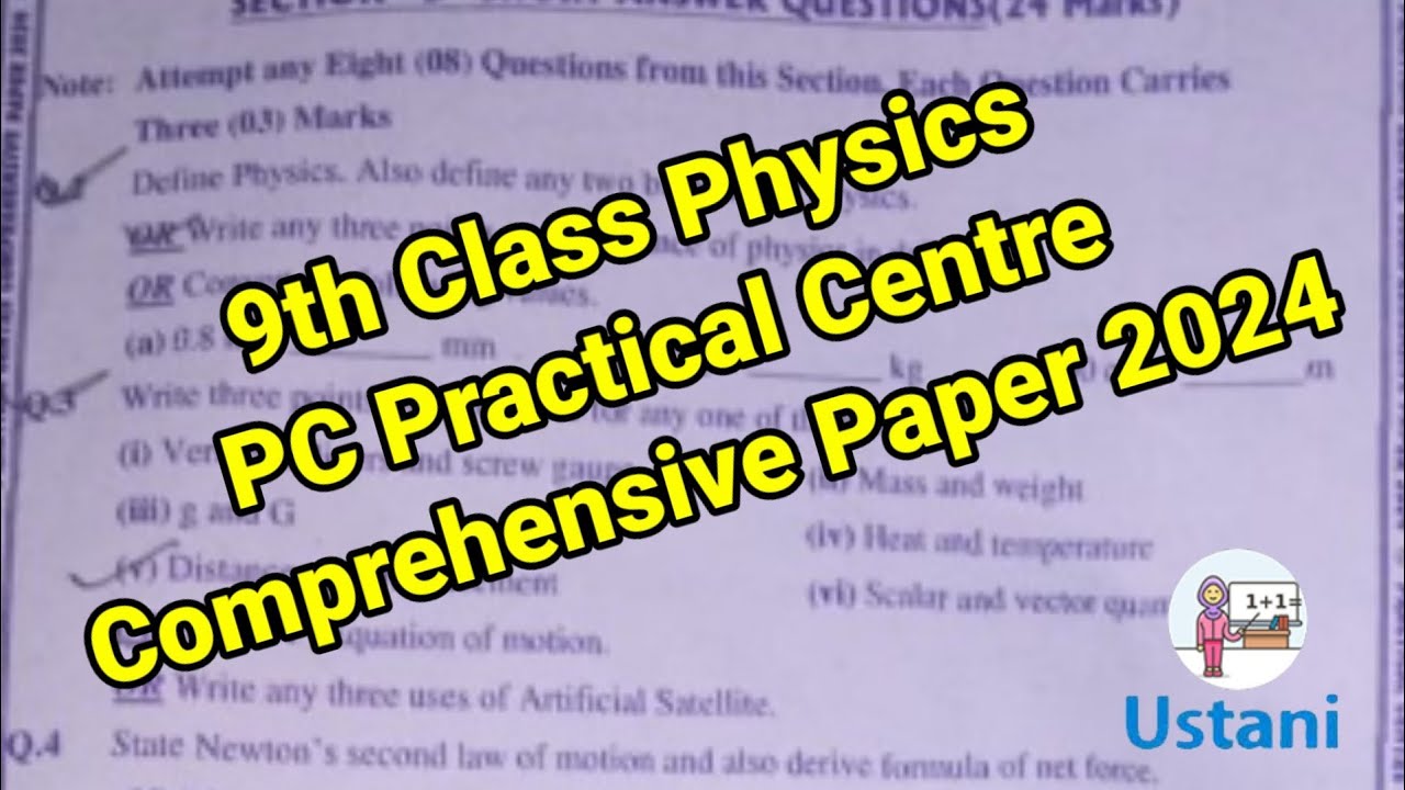 9th Class Physics PC Comprehensive Paper 2024 by Ustani g Education ...
