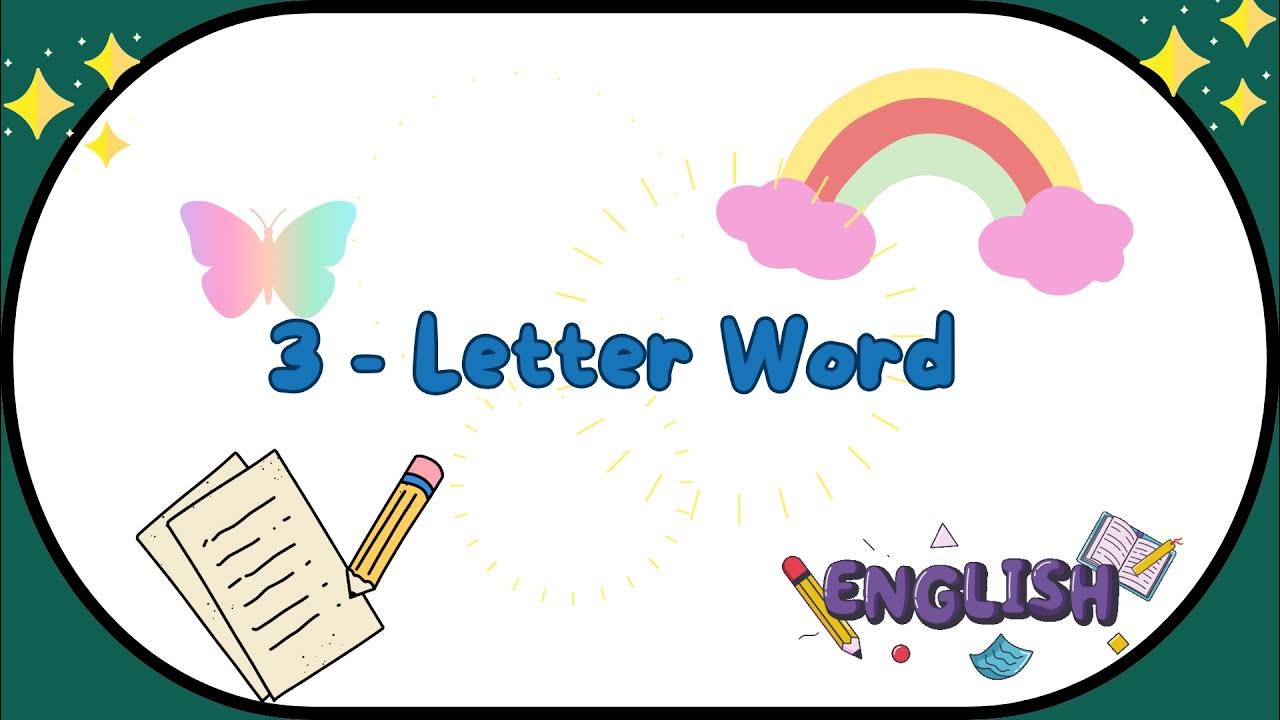 Three Letter Words || Preschool Learning || 3 letter words Kids ...