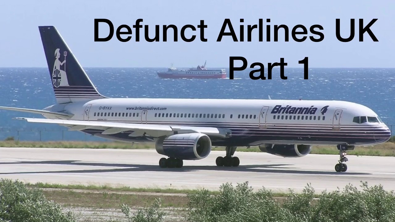 Defunct Airlines Of The Uk Part 1 - YouTube