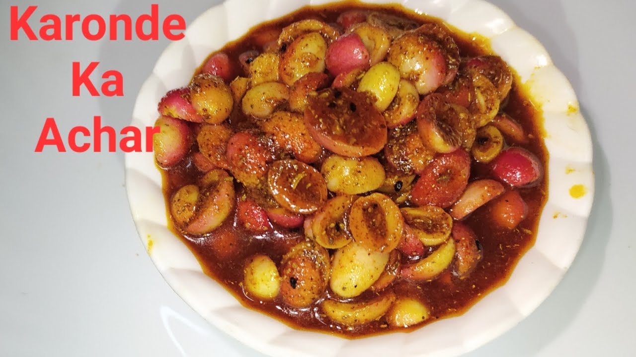 Karonde Ka Achar Recipe | Cranberry Pickle | Koromcha Achar My Hobbies ...