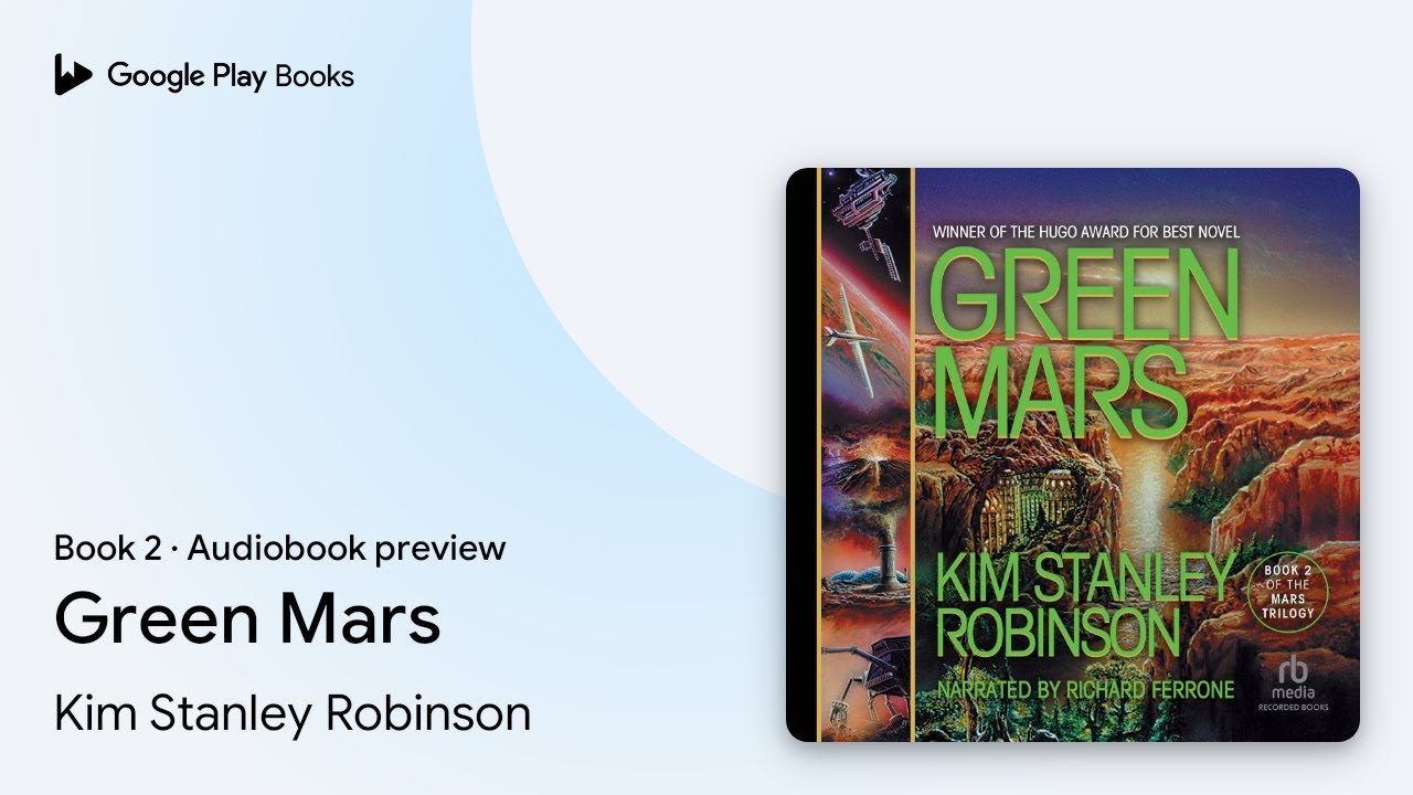 Green Mars by Kim Stanley Robinson · Audiobook preview - YouTube