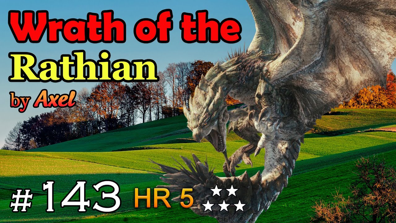 MHGU Chapter 143 HR 5 ★ WRATH OF THE RATHIAN Hunt Mission Gameplay ...