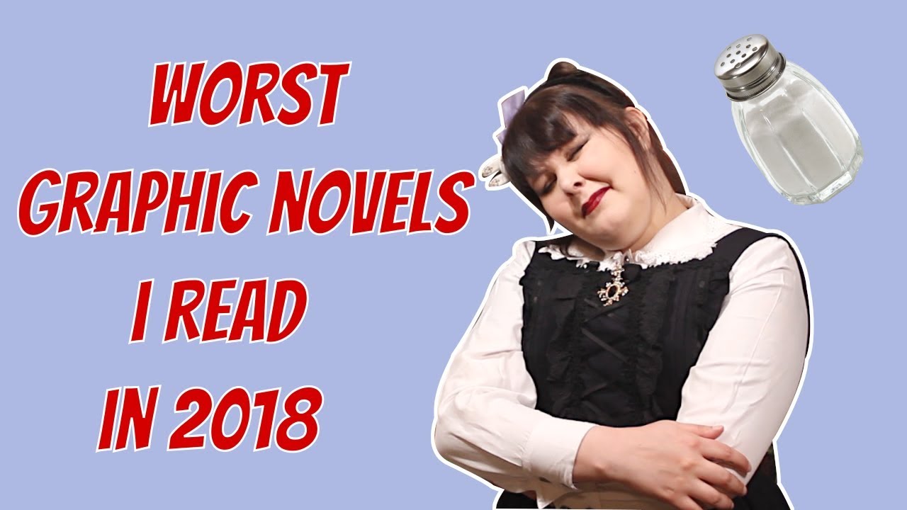 Worst graphic novels I read in 2018! - YouTube