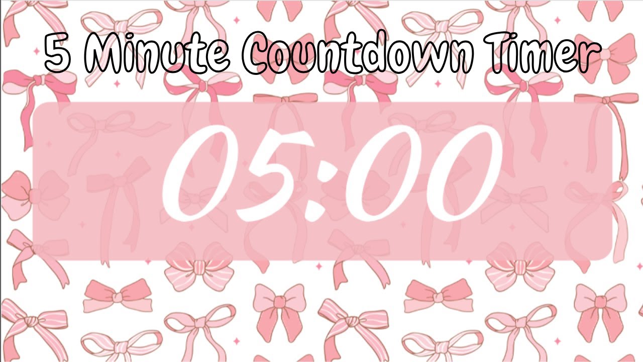5 Minute Countdown Timer | All Pink Bow Aesthetic | No Sound 🎀💗⏳ - YouTube