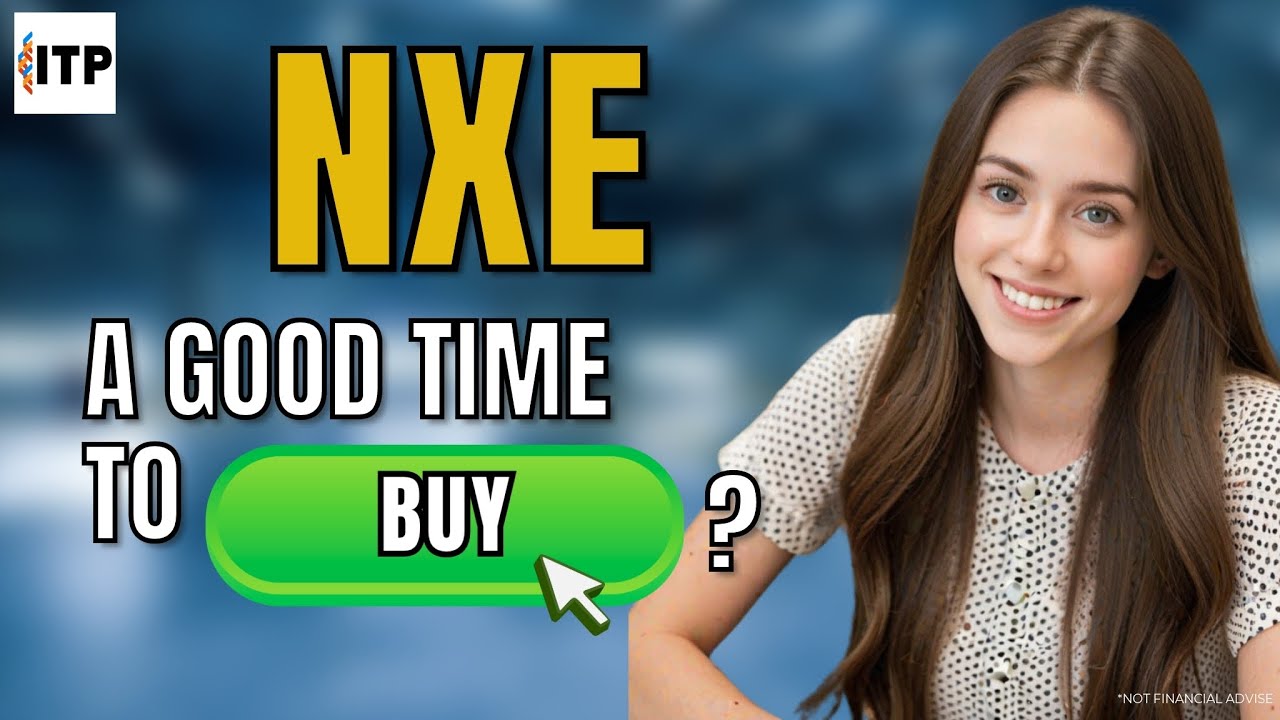 Is NexGen Energy Ltd NXE Stock a Good Time to Buy Now? - YouTube