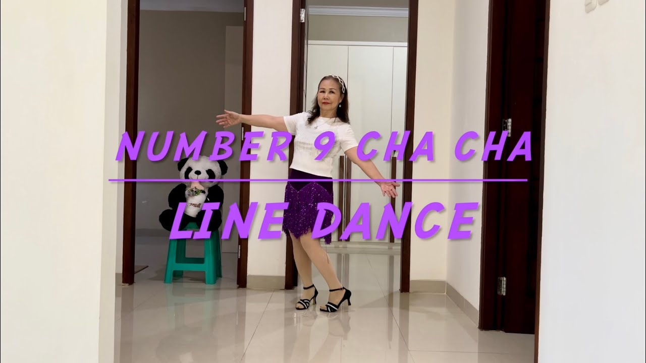 Number 9 CHA Cha - Line Dance 💃 /High Beginner /Suki Choi & Sally Hung ...