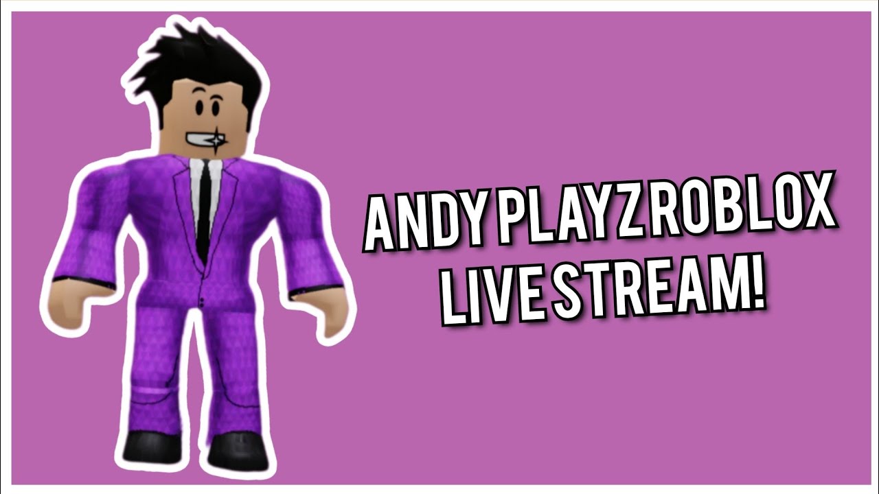 🔴 ANDY PLAYZ ROBLOX LIVE STREAM! 🔴 THE RETURN OF ANDY PLAYZ ROBLOX! 🥳 🎉 - YouTube
