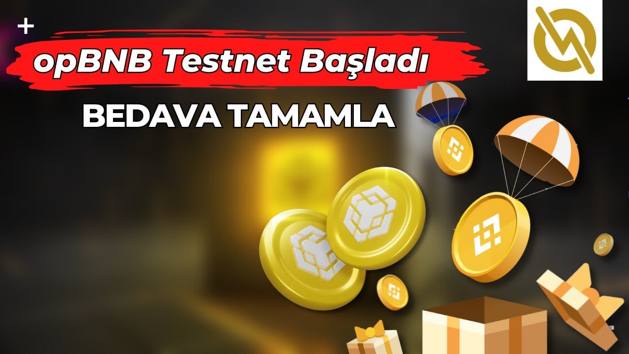 Ücretsiz opBNB Testnet - Potansiyel Airdrop | Test BNB Nasıl Alınır ...