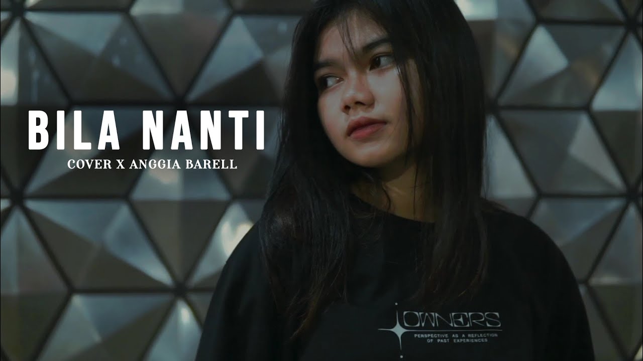 BILA NANTI - NABILA MAHARANI ( Cover x Anggia Barell ) - YouTube