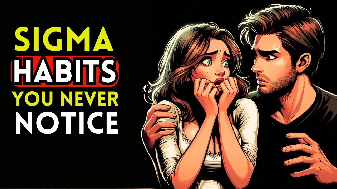 7 Creepy Things Sigma Males Do Without Realizing It - YouTube