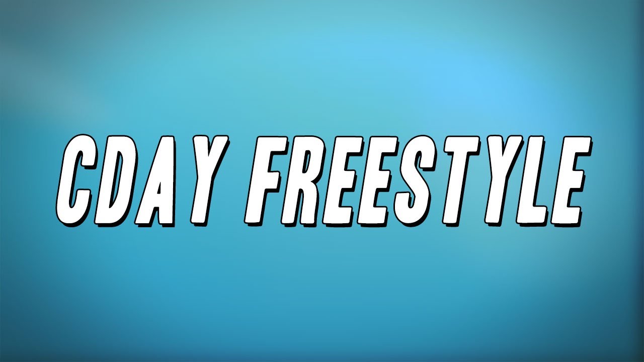 Baby Money - CDAY Freestyle (Lyrics) - YouTube