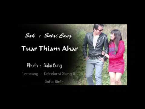 Salai Cung ;Tuarthiam Ahar(Hla Thar ) - YouTube