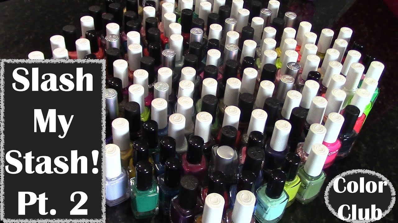 Slash My Stash | Nail Polish Destash Pt. 2 | Color Club - YouTube