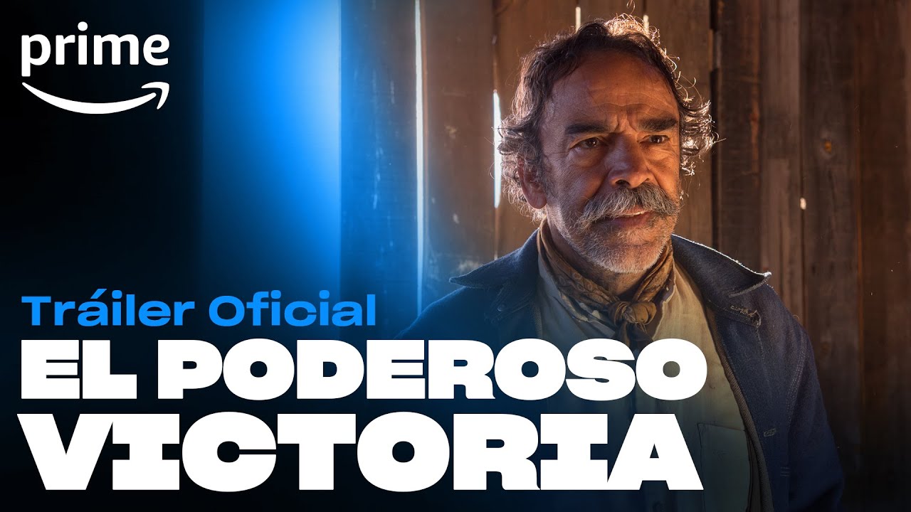 El Poderoso Victoria - Tráiler Oficial | Prime - YouTube