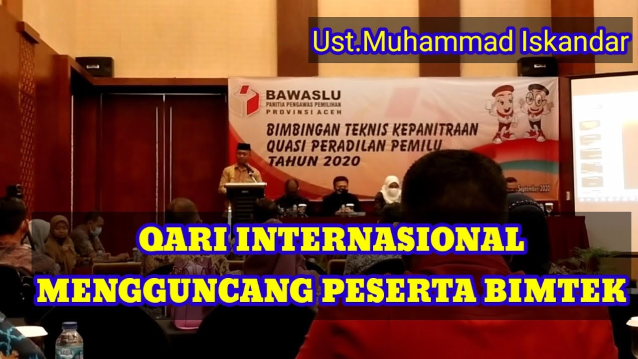 QARI INTERNASIONAL MENGGUNCANG PESERTA BIMTEK - YouTube
