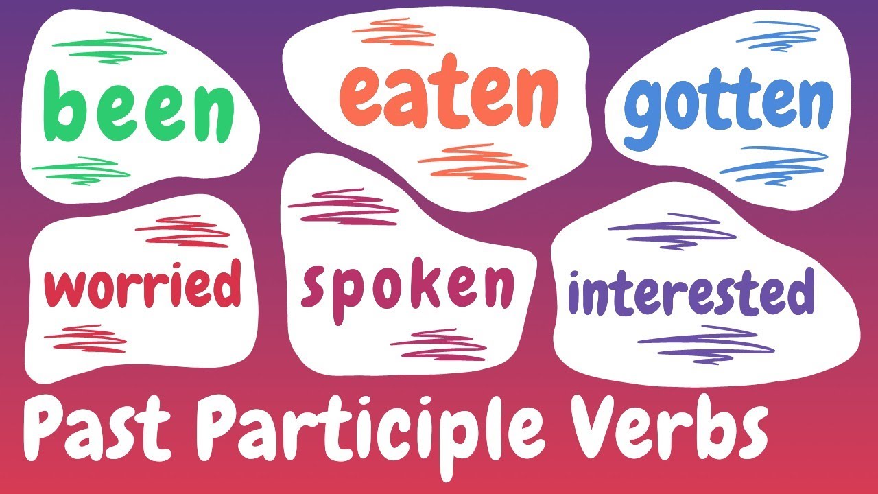 Learn Past Participle Verbs American English | English Grammar Lessons ...