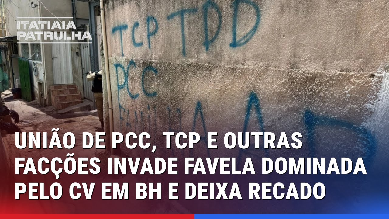 UNIÃO DE PCC, TCP E OUTRAS FACÇÕES INVADE FAVELA DOMINADA PELO CV EM BH ...
