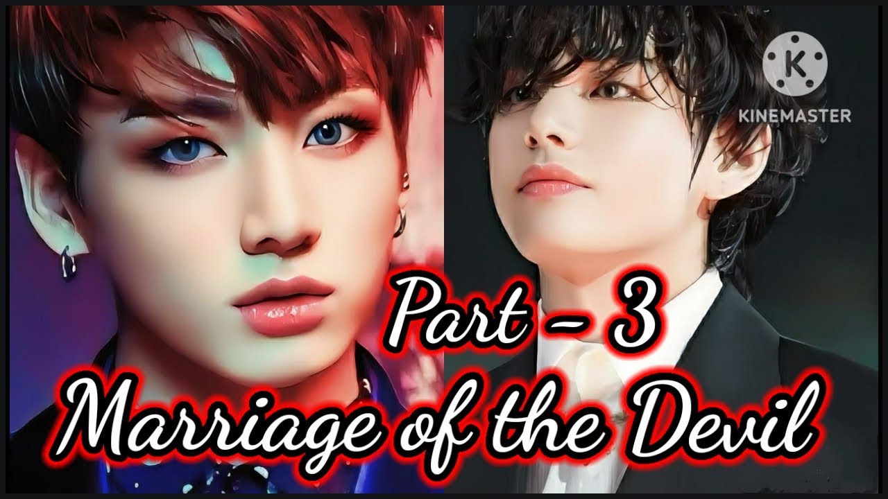 Marriage of the Devil 💜Part-3💜//Hindi dubbing// Taekook Love Story ...