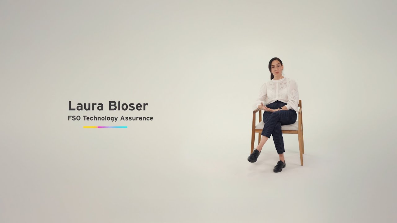 Qué hacemos en EY | Laura Bloser | FSO Technology Assurance - YouTube