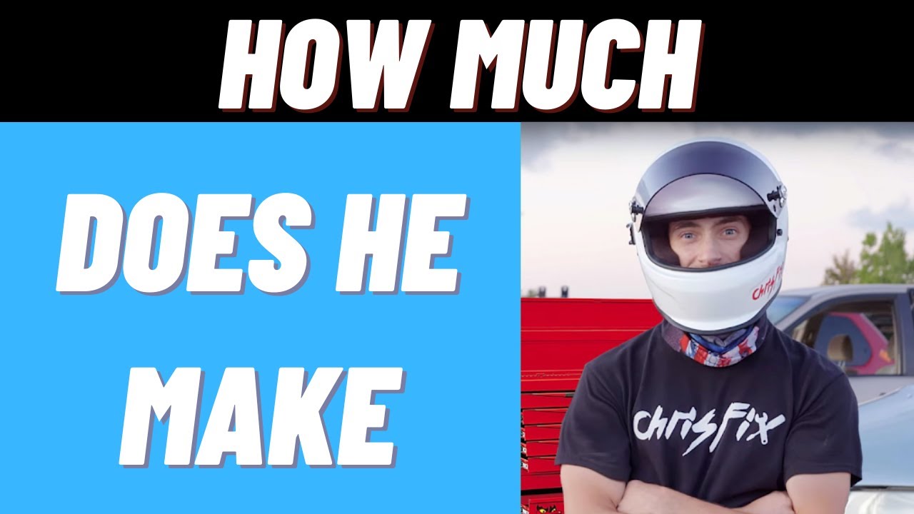 How Much Does Chris Fix Make On YouTube - YouTube