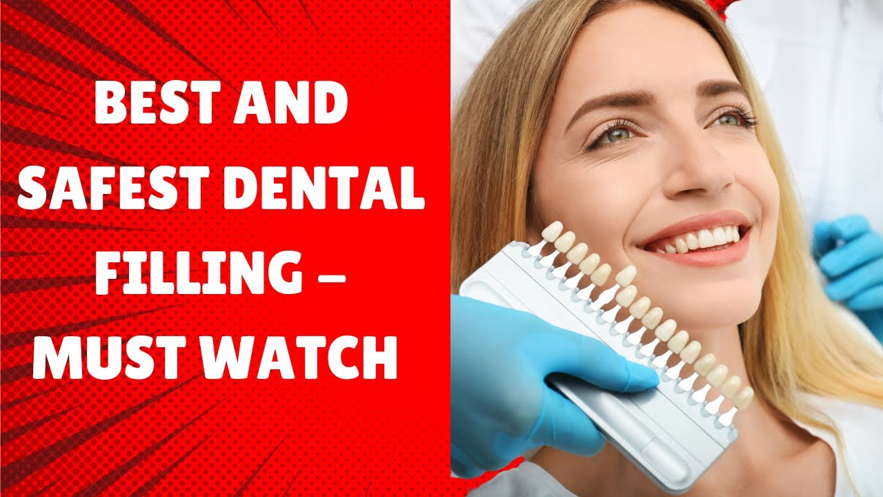 Best and Safest Dental Filling Materials: What You Need to Know - YouTube