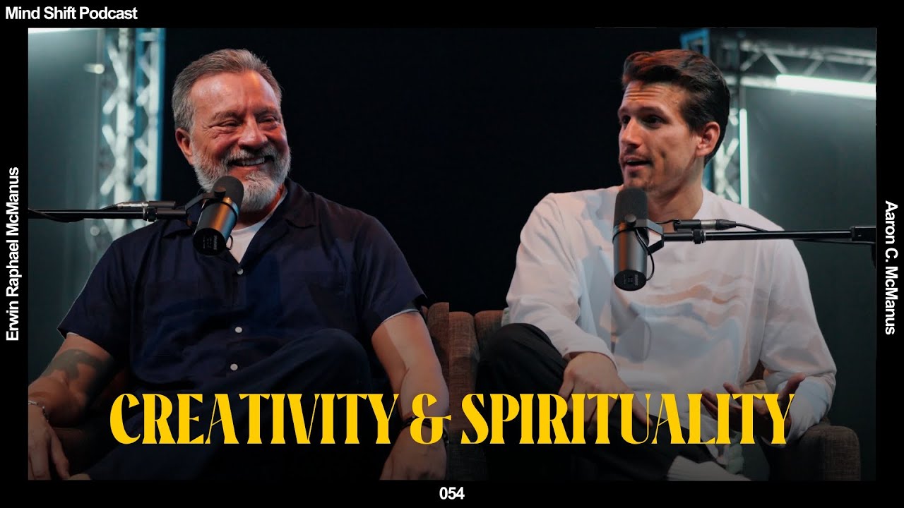 Creativity & Spirituality - Mind Shift Podcast #054 - YouTube