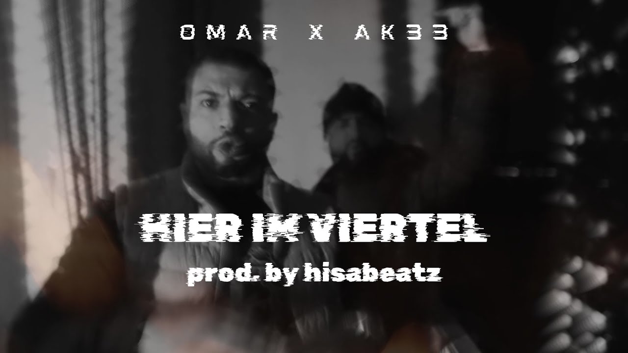 [FREE] "HIER IM VIERTEL" - Omar X Ak33 TYPE BEAT 2024 | FREE HARD RAP ...