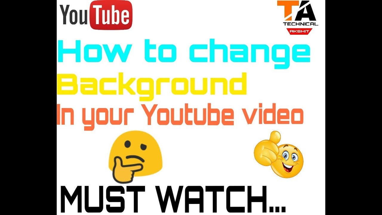 Technical akshit- how to change your background from 1app in 1 min - YouTube
