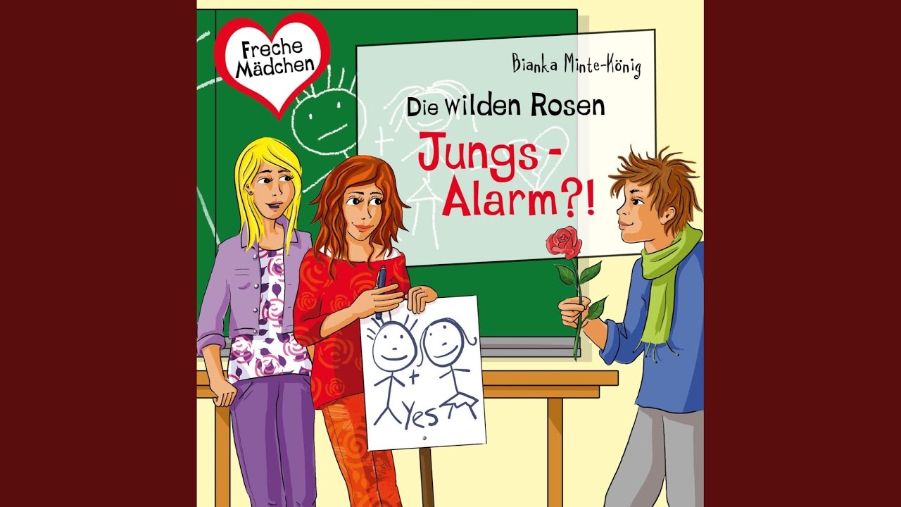 Kapitel 27.4 & Kapitel 28.1 - Freche Mädchen: Die Wilden Rosen: Jungs ...